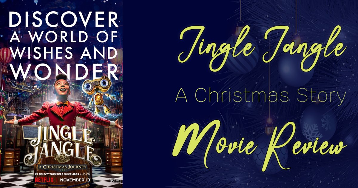 Jingle Jangle: A Christmas Journey – What Katy Reviewed Next