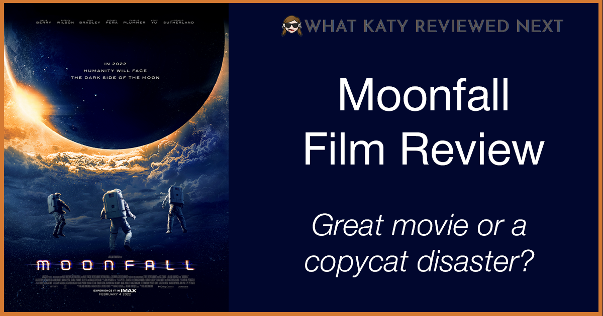 Moonfall – What Katy Reviewed Next