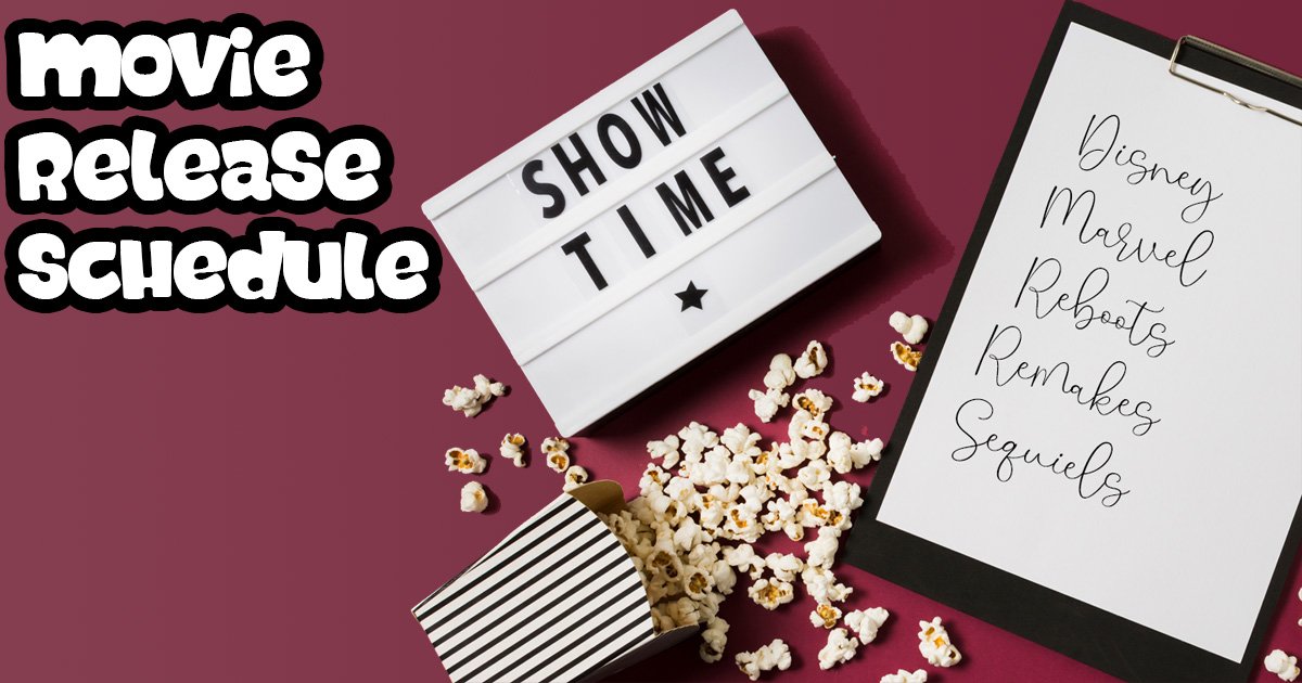 Movie Release Schedule – What Katy Reviewed Next